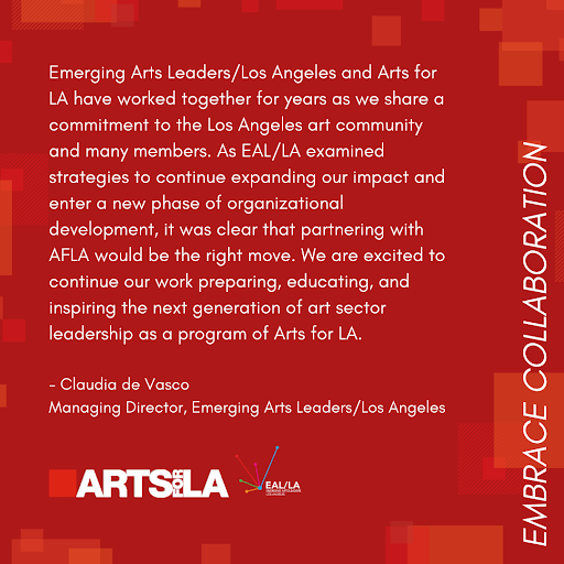 EMERGING ARTS LEADERS LOS ANGELES IS NOW A PART OF ARTS FOR LA! - Arts ...